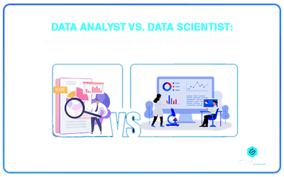 Data Analyst vs. Data Scientist