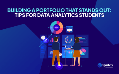 Crafting a Standout Portfolio: Data Analytics Student Tips