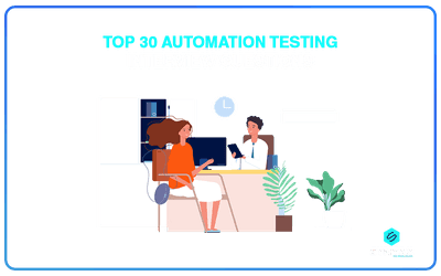 Top Automation Testing Interview Questions
