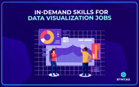 In-Demand Skills for Data Visualization Career