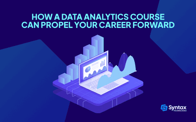 How a Data Analytics Course Can Push Your Career Forward